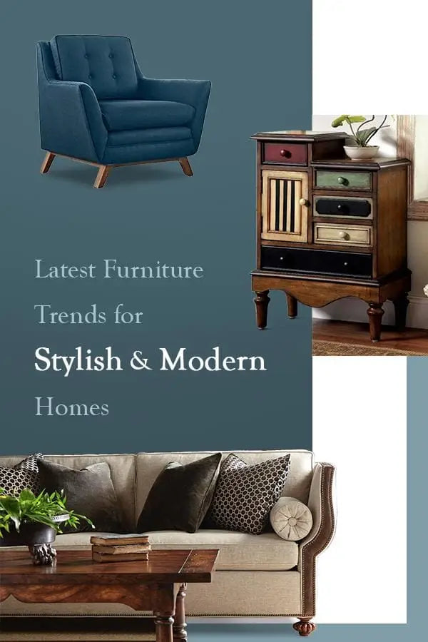 Latest furniture trends for stylish and modern homes! - Casagear